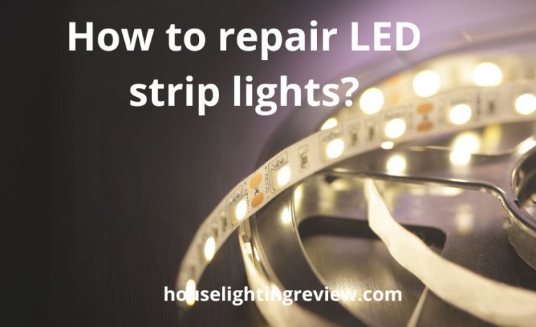 How To Repair LED Strip Lights: Top 5 Tips & Helpful Guide