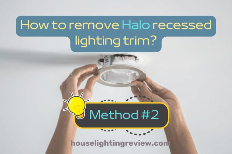 How To Remove Recessed Lighting Housing? 10 Important Steps